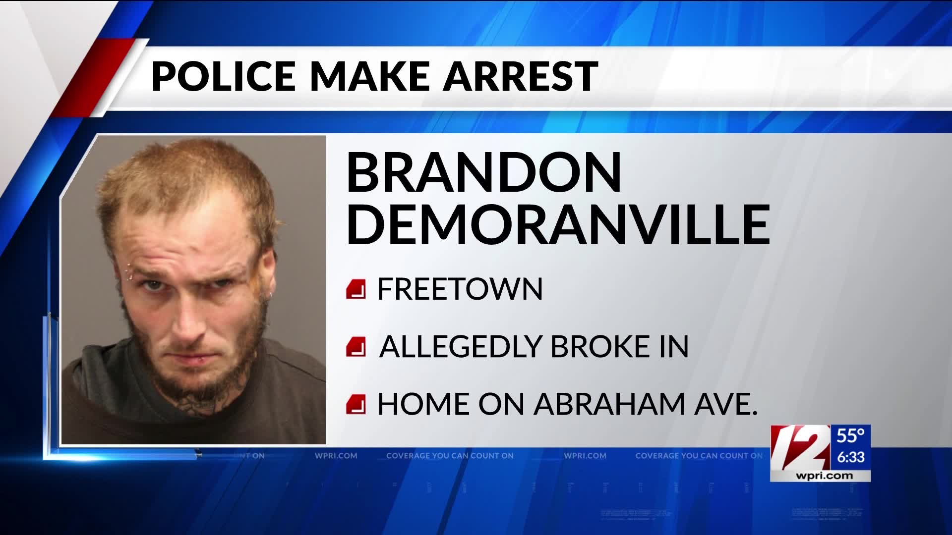 Man charged with breaking into Freetown home – WPRI.com