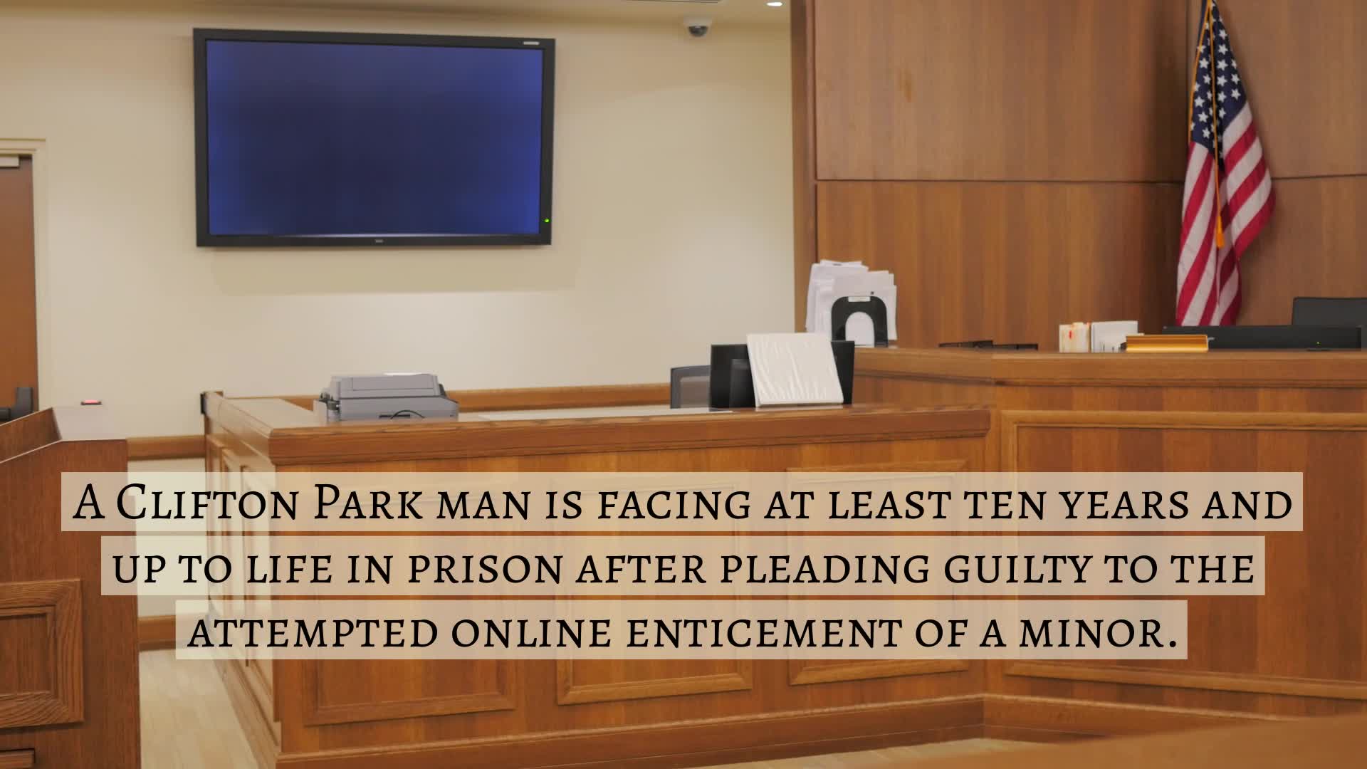 DOJ: Clifton Park man attempted to entice a minor – NEWS10 ABC