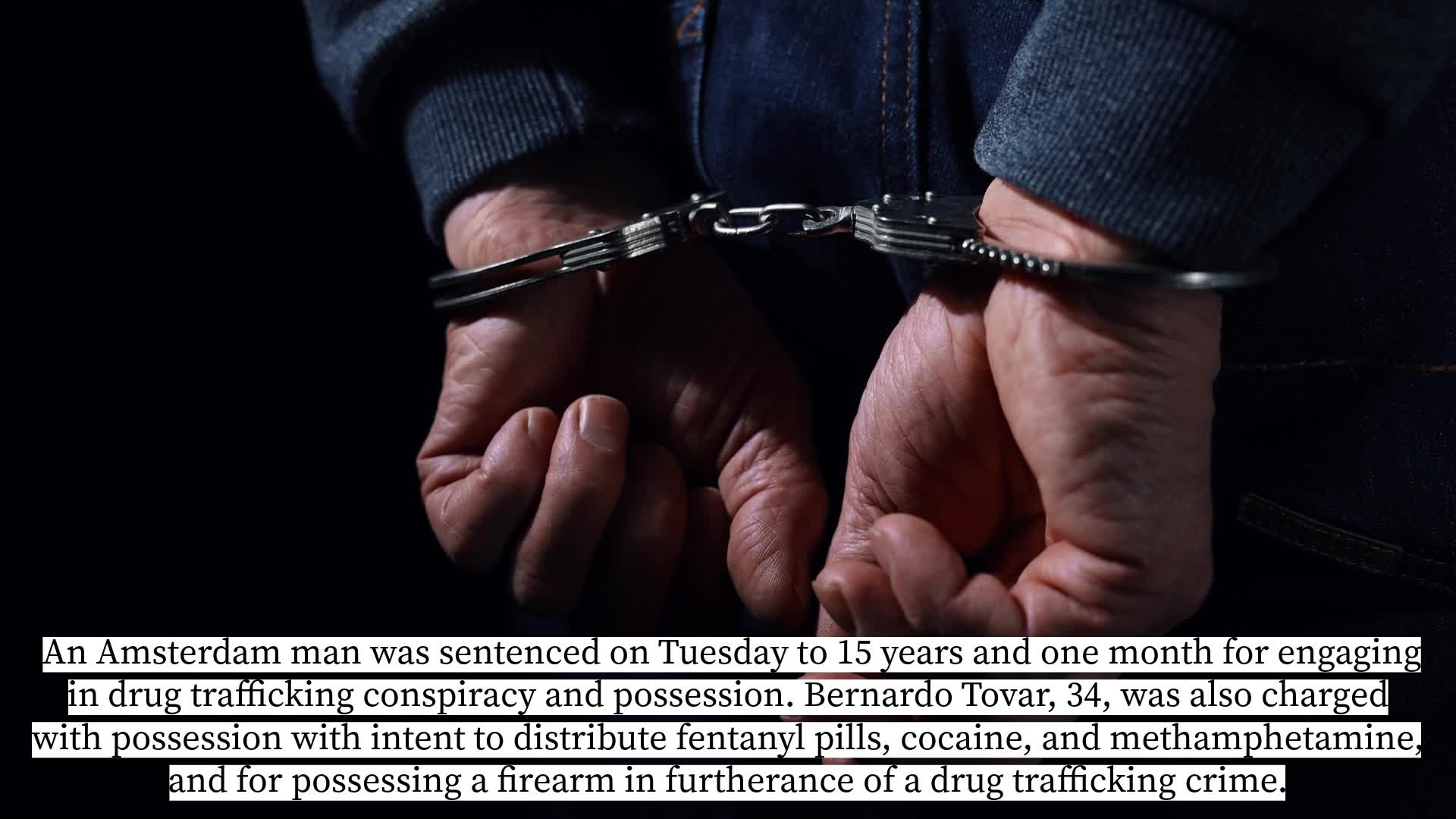 Amsterdam man sentenced 15 years for drug conspiracy – NEWS10 ABC