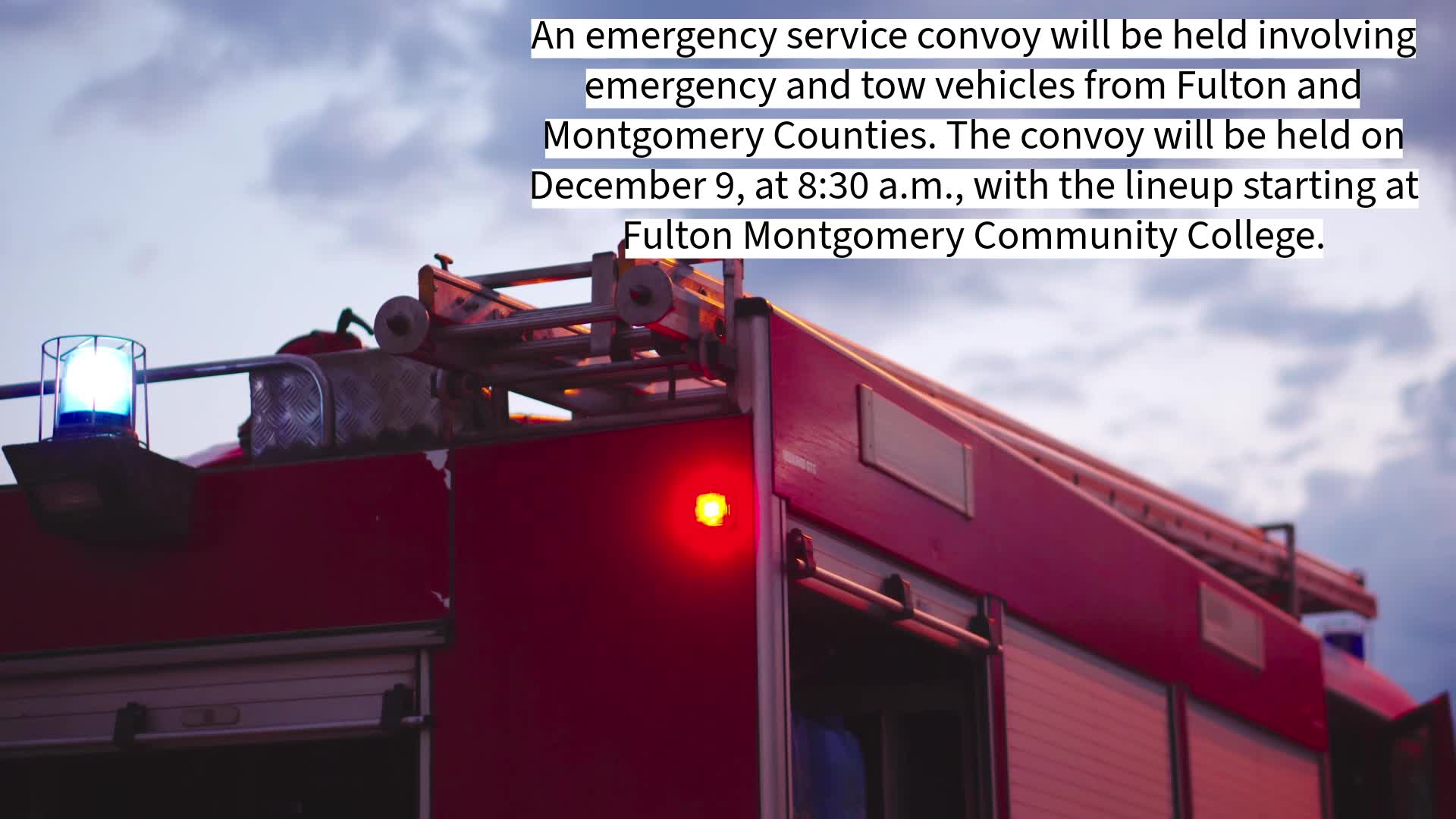 Emergency service convoy with Fulton, Montgomery Counties – NEWS10 ABC