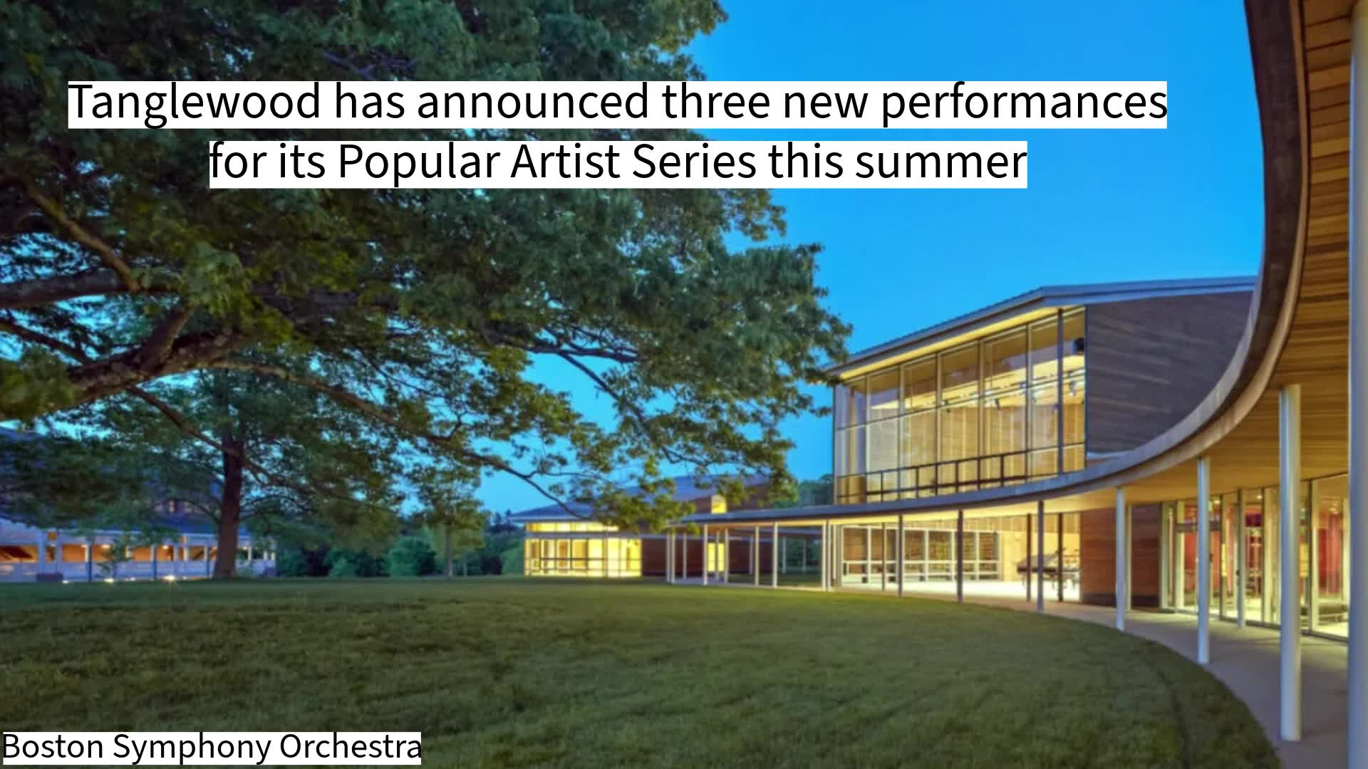 Tanglewood adds 3 new acts to Popular Artist Series – WWLP