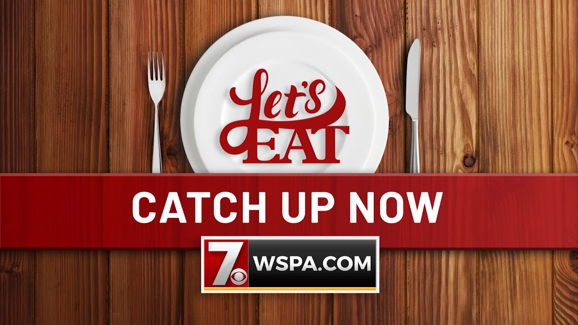 Catch Up on Let’s Eat! – WSPA 7NEWS