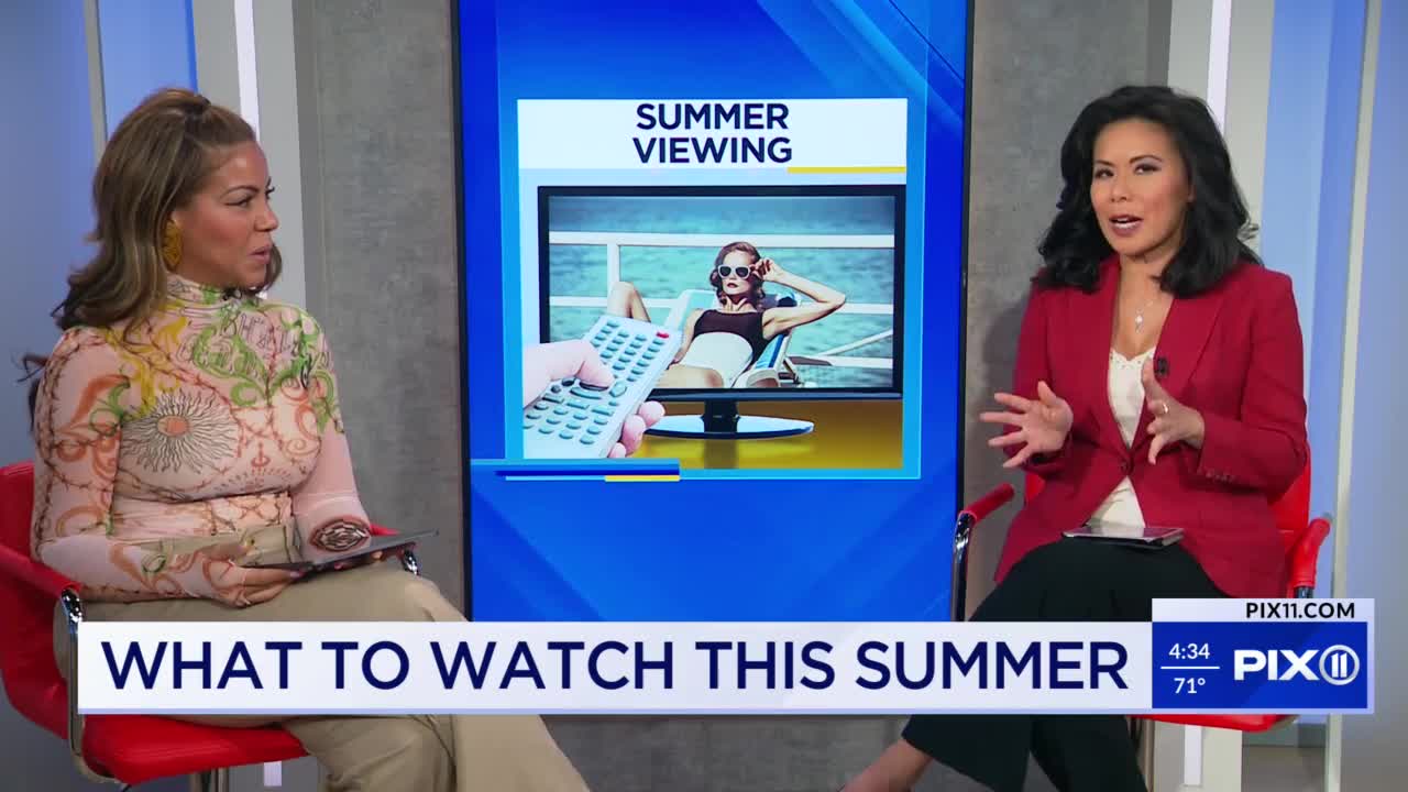 What to binge this summer – PIX11